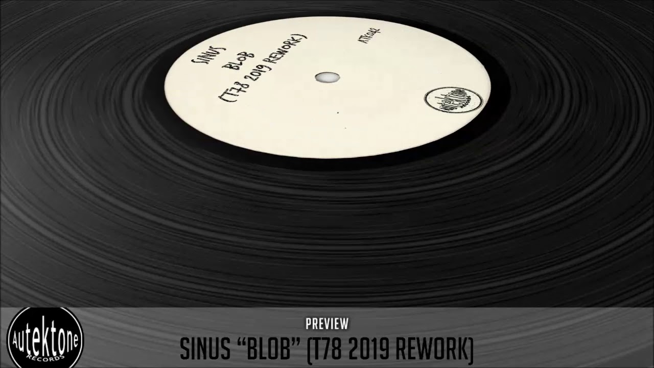 ATK042 - Sinus "Blob" (T78 2019 Rework) (Preview) (Autektone) (Out 15 ...