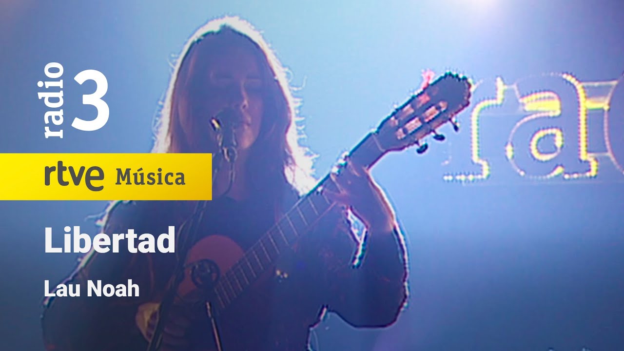 Lau Noah - “Libertad” | Conciertos de Radio 3 (2024) - YouTube