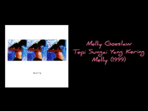Melly Goeslaw - Tepi Sungai Yang Kering (Official Audio)