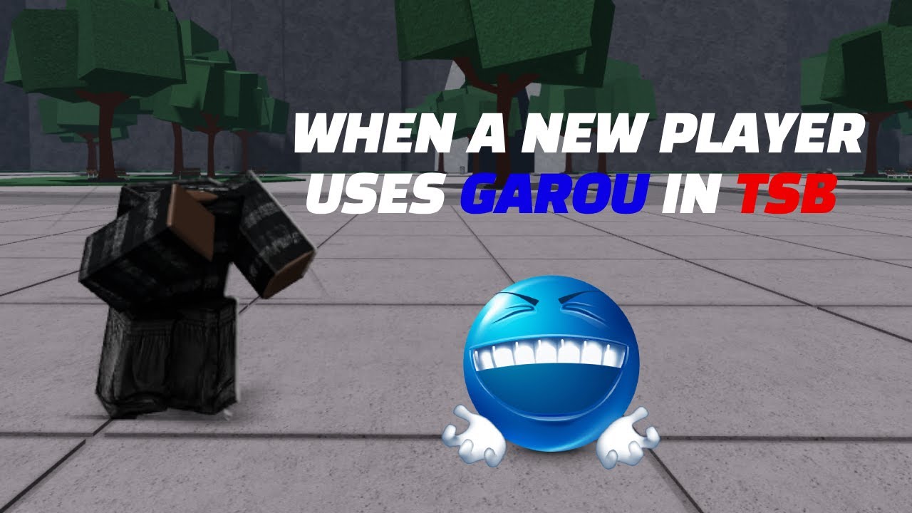 When a New player uses Garou in TSB - YouTube