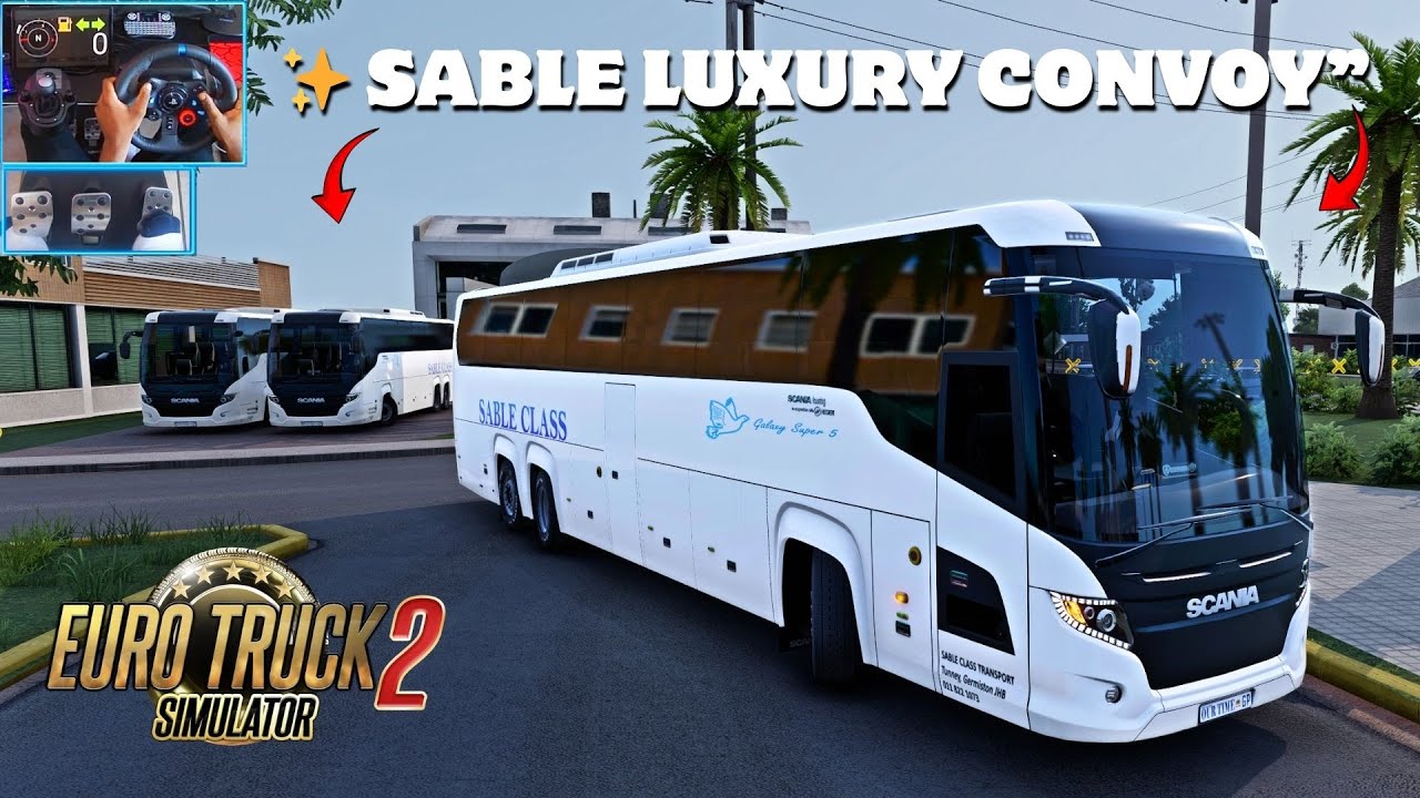 Luxury SABLE CLASS Bus Convoy 🇿🇦 South African ETS2 Gameplay | #ETS2 # ...