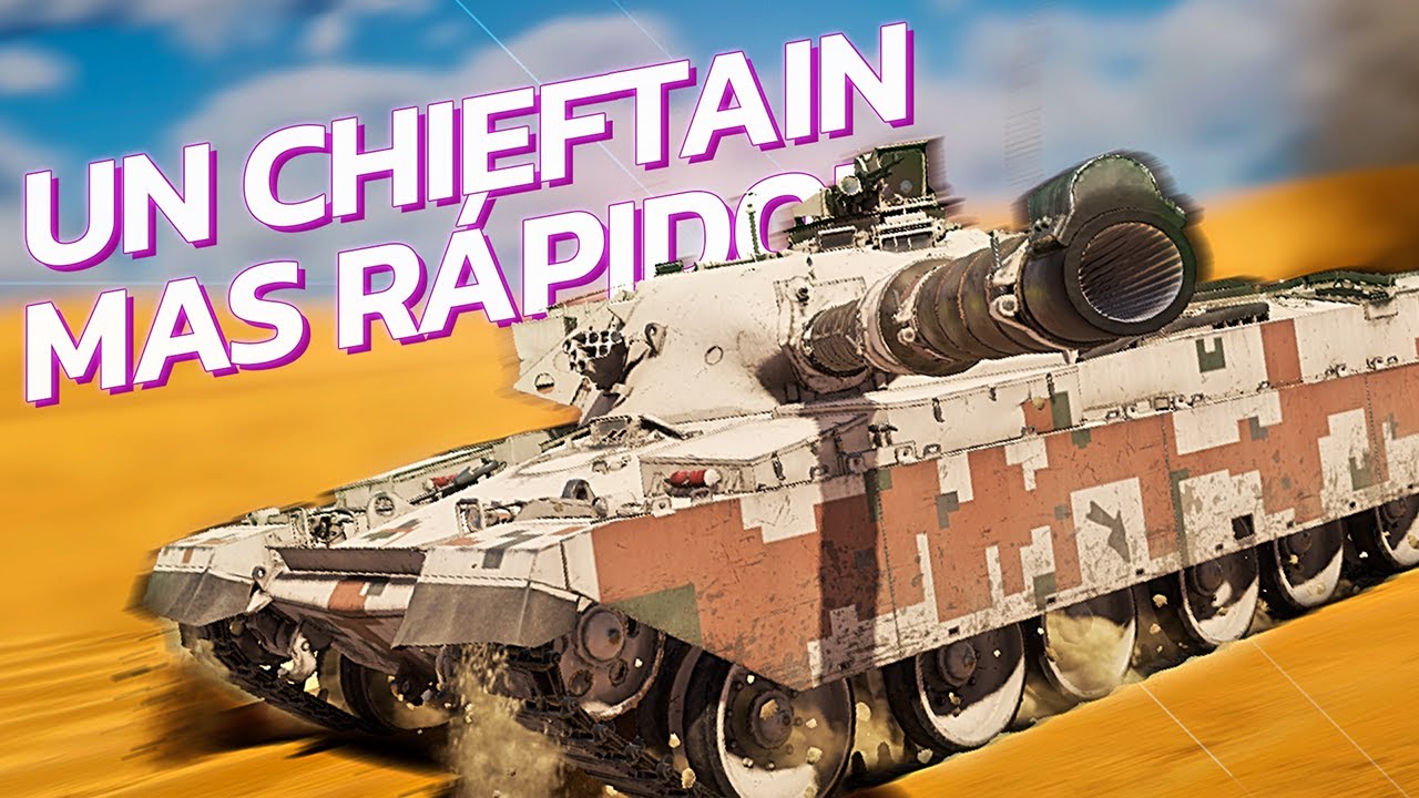 Un Chieftain MUCHO MAS RAPIDO! - Khalid en War Thunder - YouTube