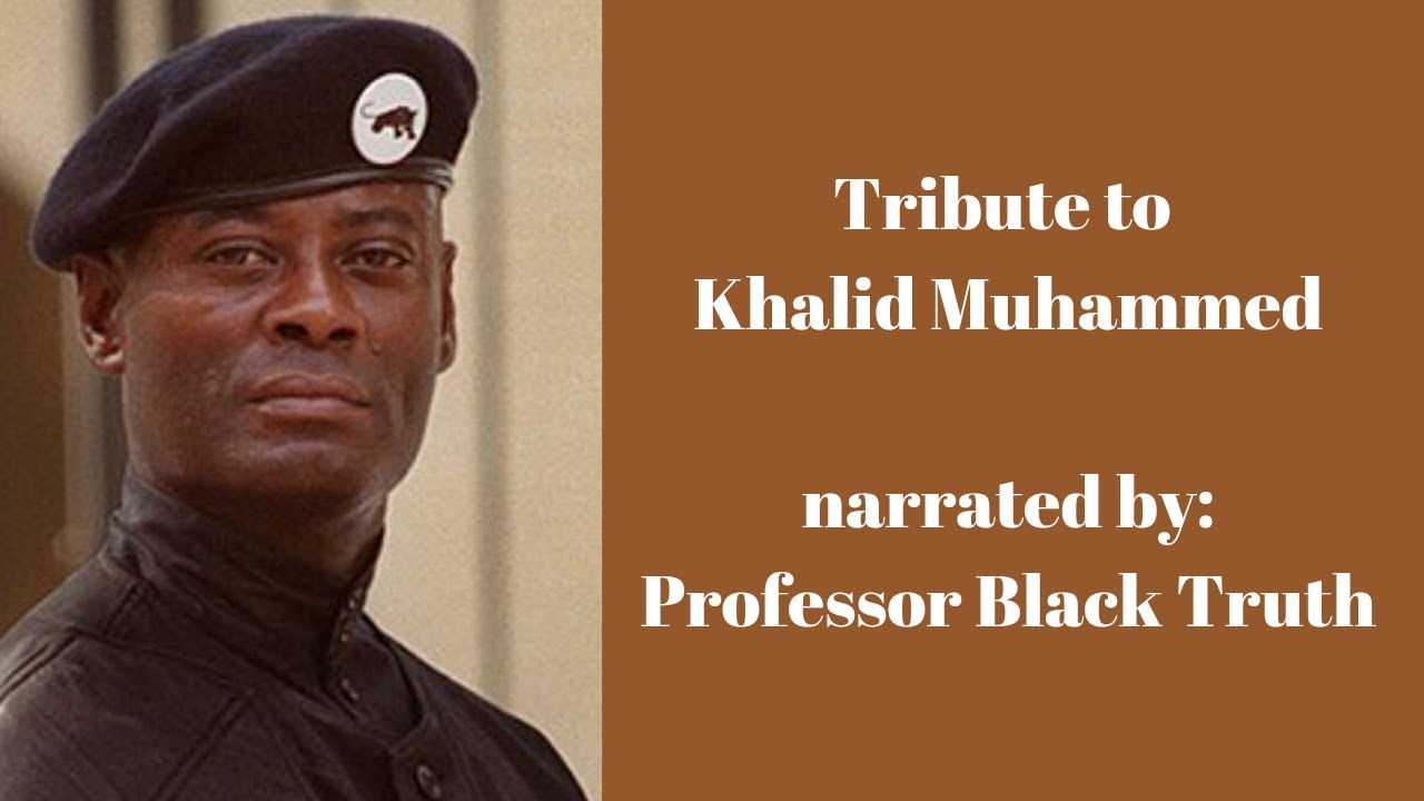 Tribute to Bro. Khalid Muhammad - YouTube