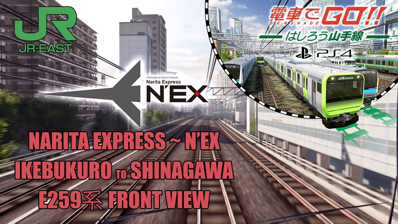 Tokyo Narita Express | E259系 | Ikebukuro to Shinagawa | Densha de GO!! [PS4] - YouTube