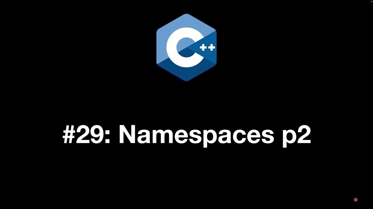 Modern C++ Programming #29: Namespaces p2 - YouTube