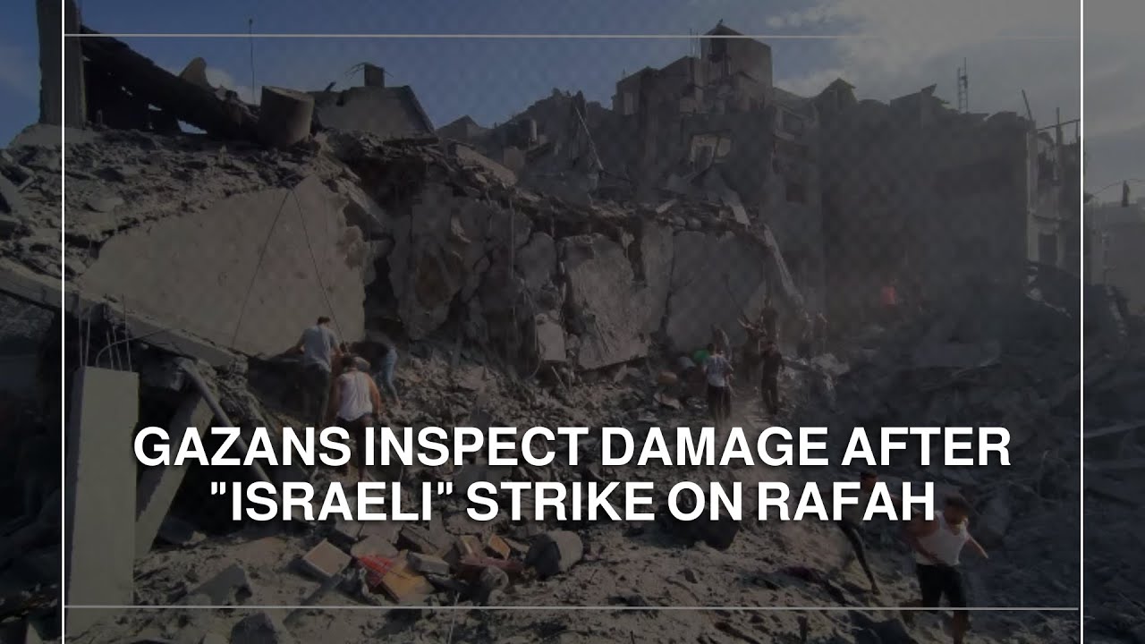 Gazans inspect damage after "Israeli" strike on Rafah - YouTube