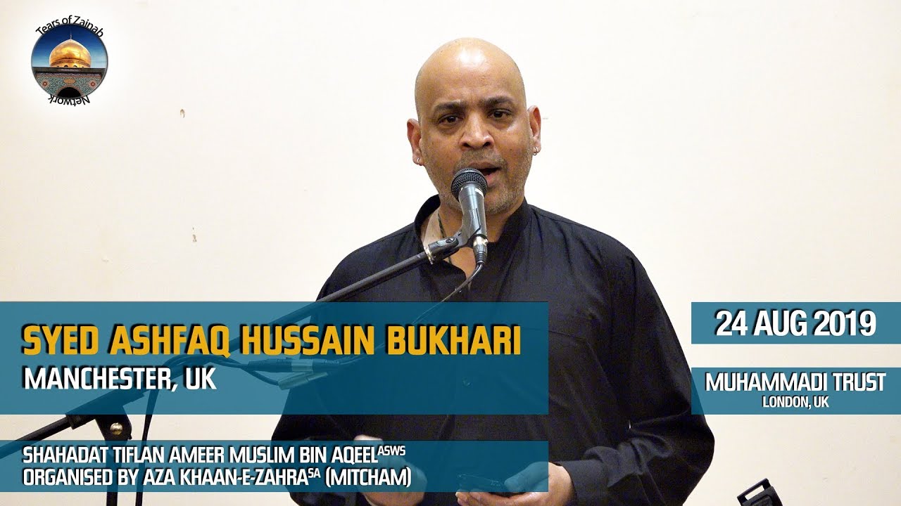 Syed Ashfaq Hussain Bukhari | 24 Aug 2019 | Cricklewood | London, UK ...
