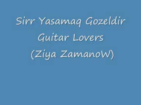Sirr Yasamaq gozeldir