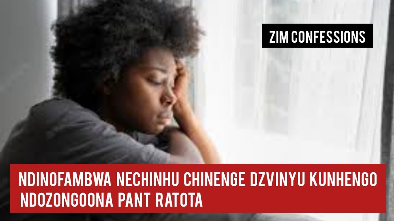 Ndinofambwa NeChinhu Chinenge Dzvinyu Kunhengo Ndozongoona Pant Ratota ...