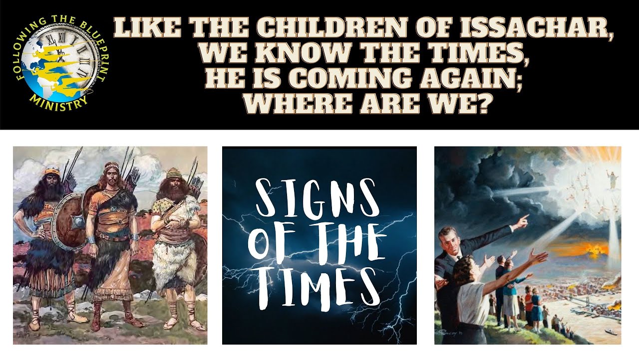 Like the children of Issachar, We Know The Times, He Is Coming Again ...