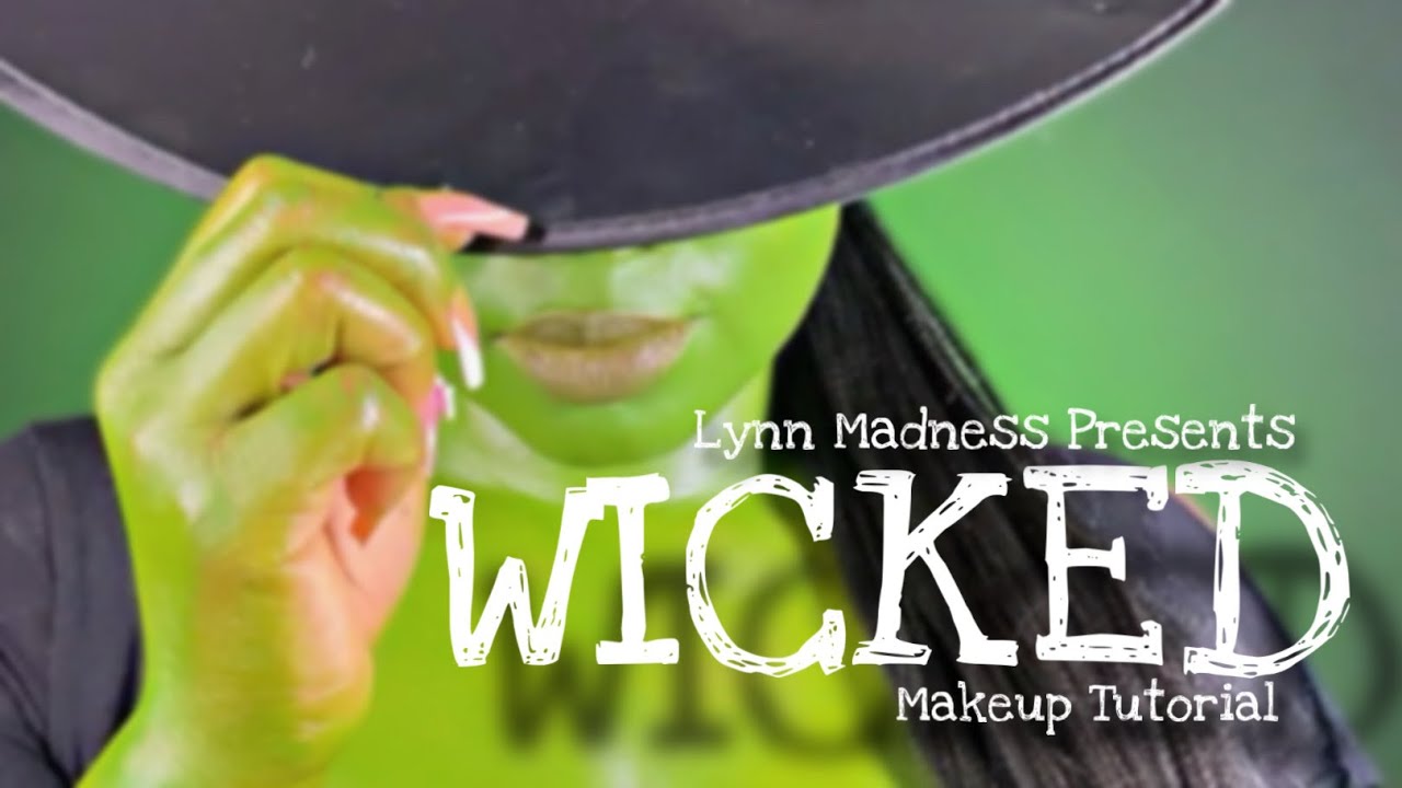 WICKED MAKEUP TUTORIAL + TIPS | LYNN MADNESS | NEW TOY FOR CONTENT ...