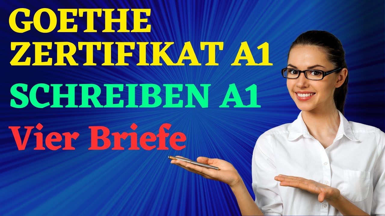 Goethe Zertifikat A1 / Start Deutsch 1 / Schreiben / Vier Briefe A1 ...