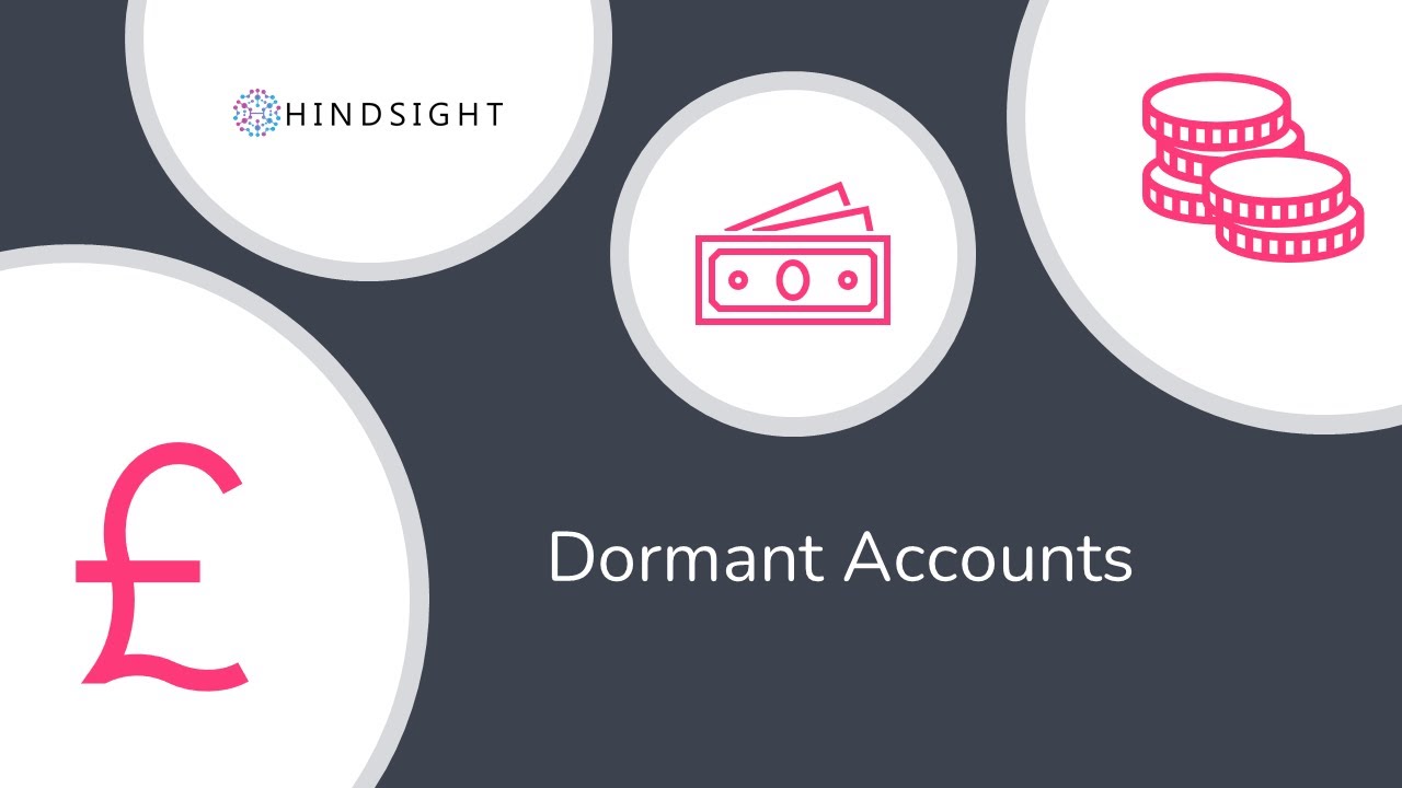 Dormant Accounts - YouTube