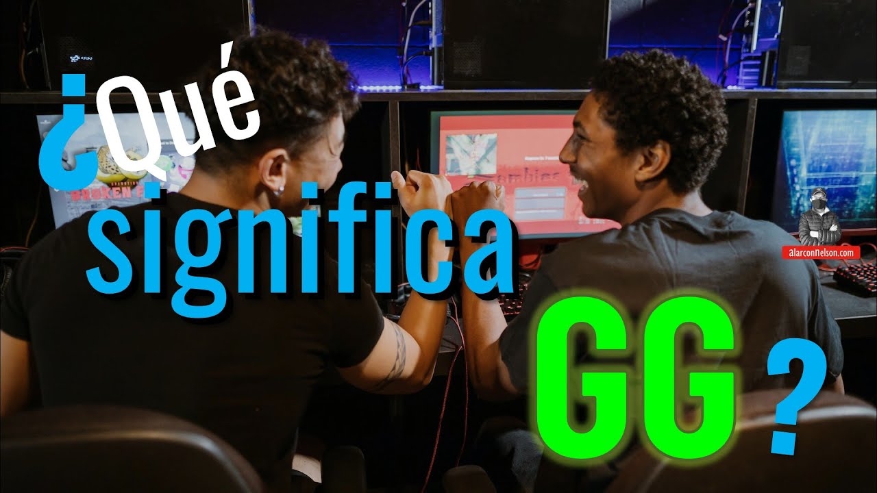 ¿Qué Significa GG? - YouTube