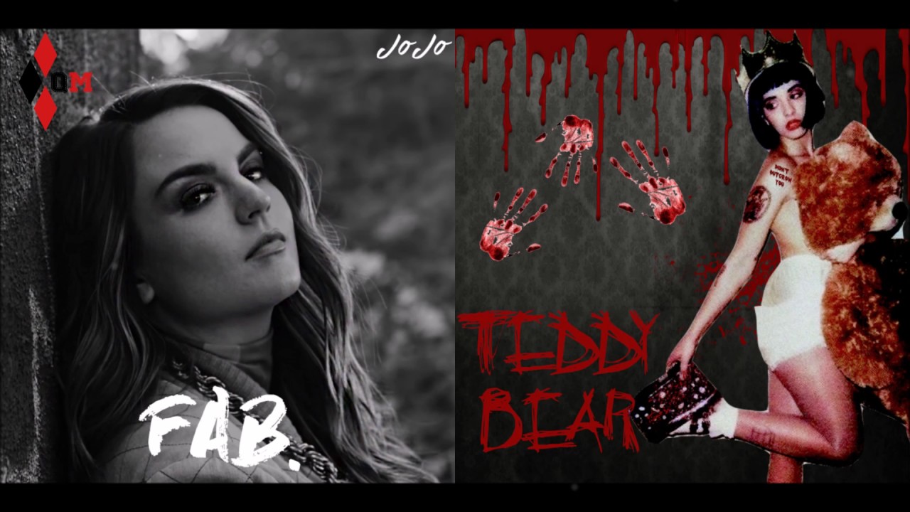 JoJo, Remy Ma & Melanie Martinez - FATB [Fake Ass Teddy Bears] (Mashup ...