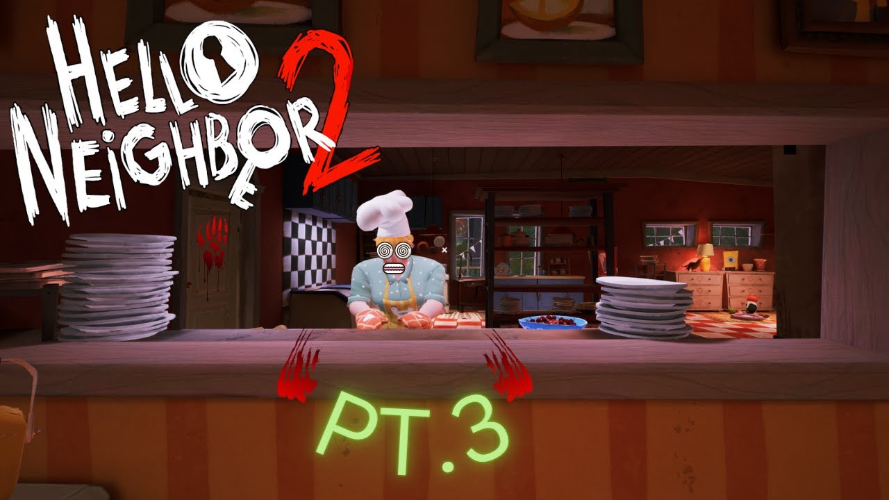 Hello Neighbor 2 pt.3 - Now we are in a bakery with new puzzles to ...