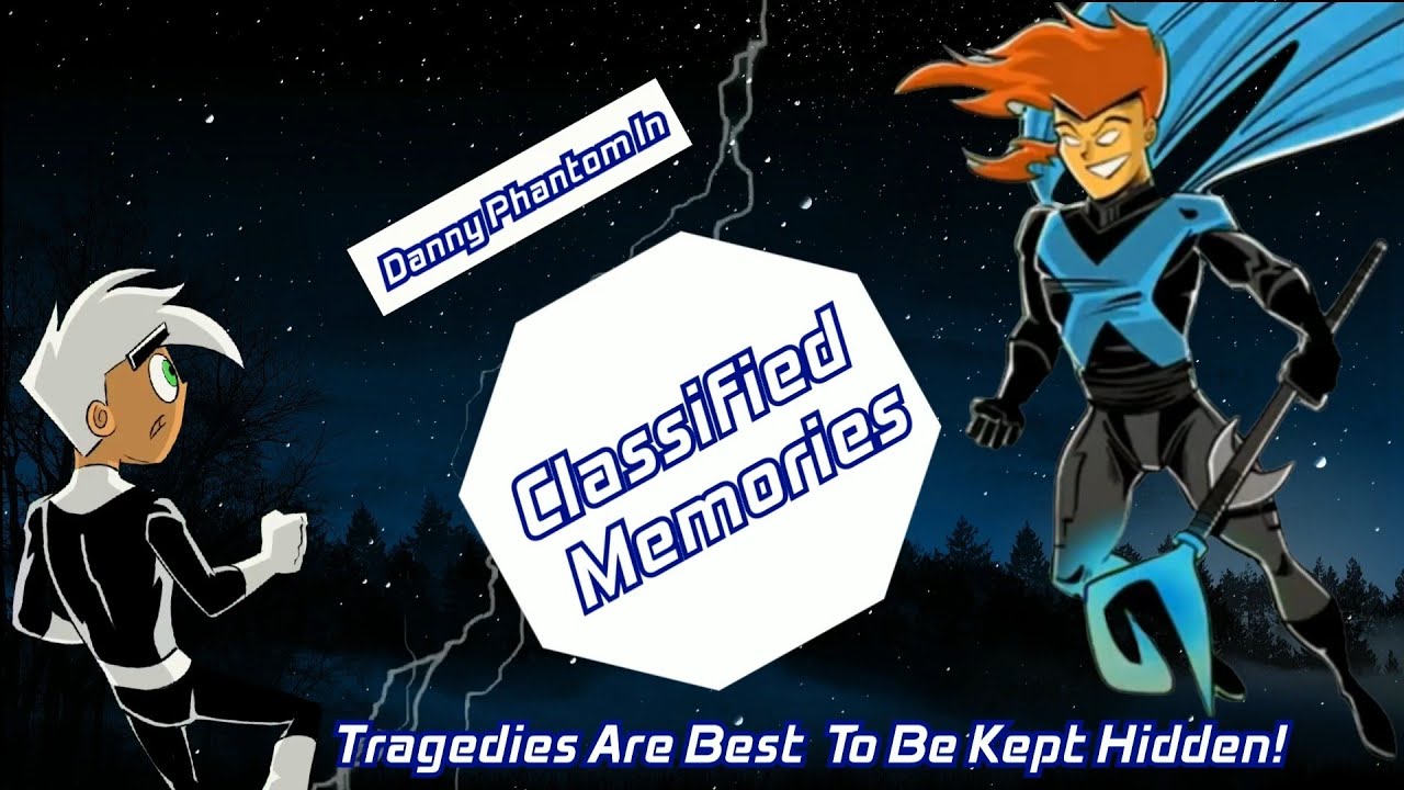 Danny Phantom Title Card: Classified Memories! (Fan Made) - YouTube