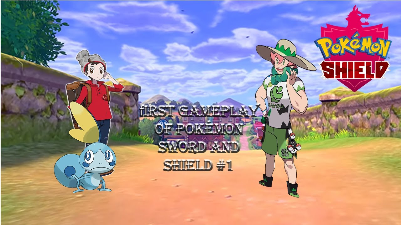 Pokémon Shield gameplay#1 switch - YouTube
