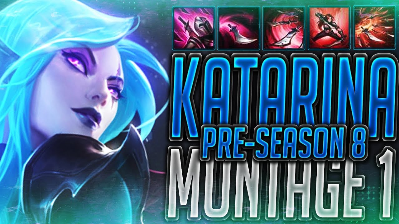 Katarina Montage [1] - Best Katarina Plays (2018) - League of Legends ...