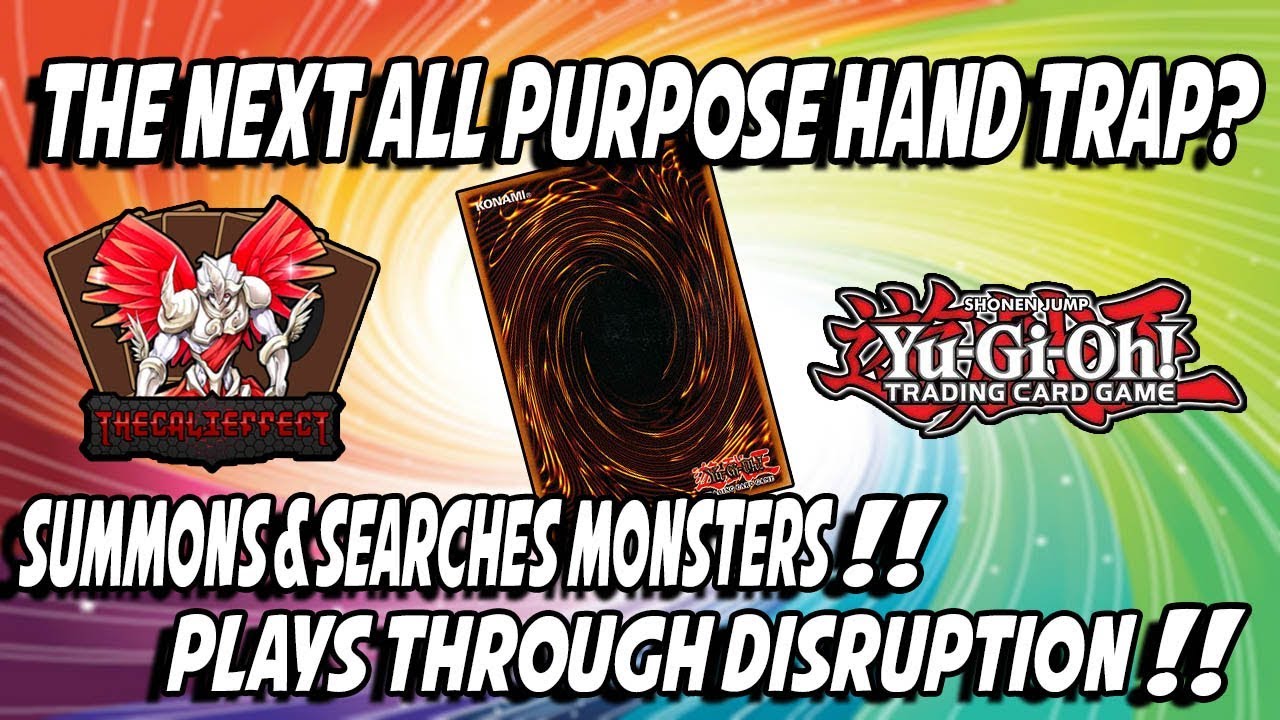 The NEXT ALL PURPOSE HAND TRAP?? SUMMONS & SEARCHES MONSTERS, ANTI ...