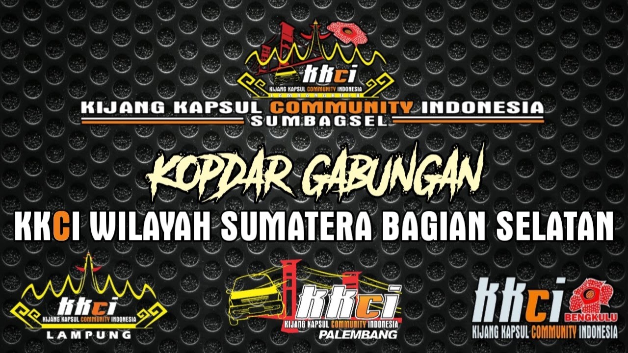 Kopdar Gabungan Kkci Wilayah Sumbagsel (Sumatera Bagian Selatan) - YouTube