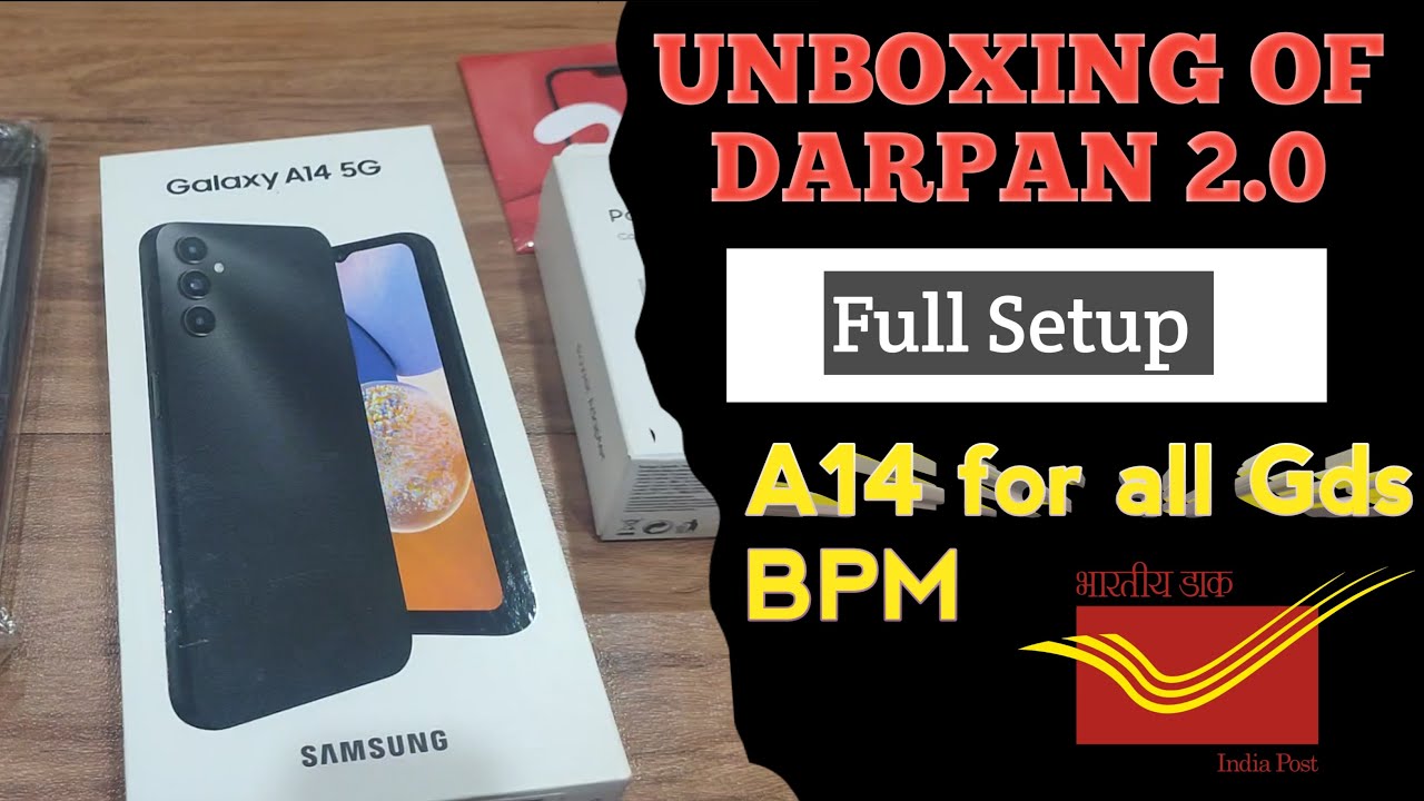 Unboxing of Darpan 2.0 | Full Setup | Samsung Galaxy A14 | New IPPB ...