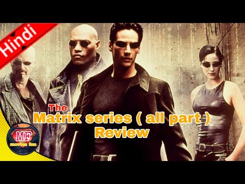The Matrix series (all part ) Review In Hindi | [ Explained In Hindi ...
