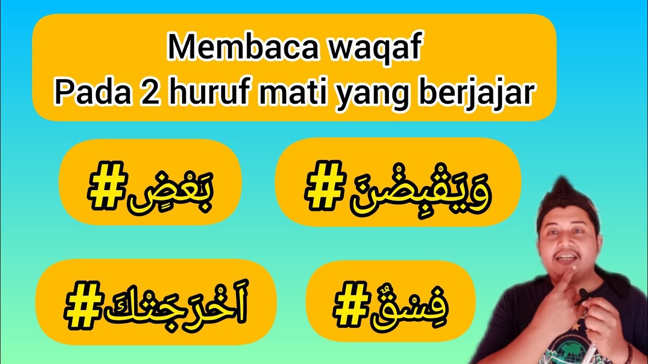 Cara Membaca Waqaf Atau Berhenti Pada 2 Huruf Mati - YouTube
