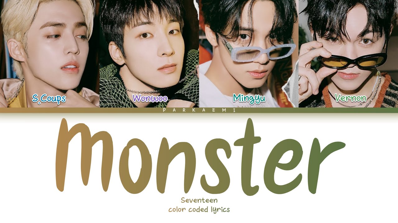 SEVENTEEN Hip Hop team - 'Monster' (Color Coded Lyrics Han/Rom/Vostfr ...