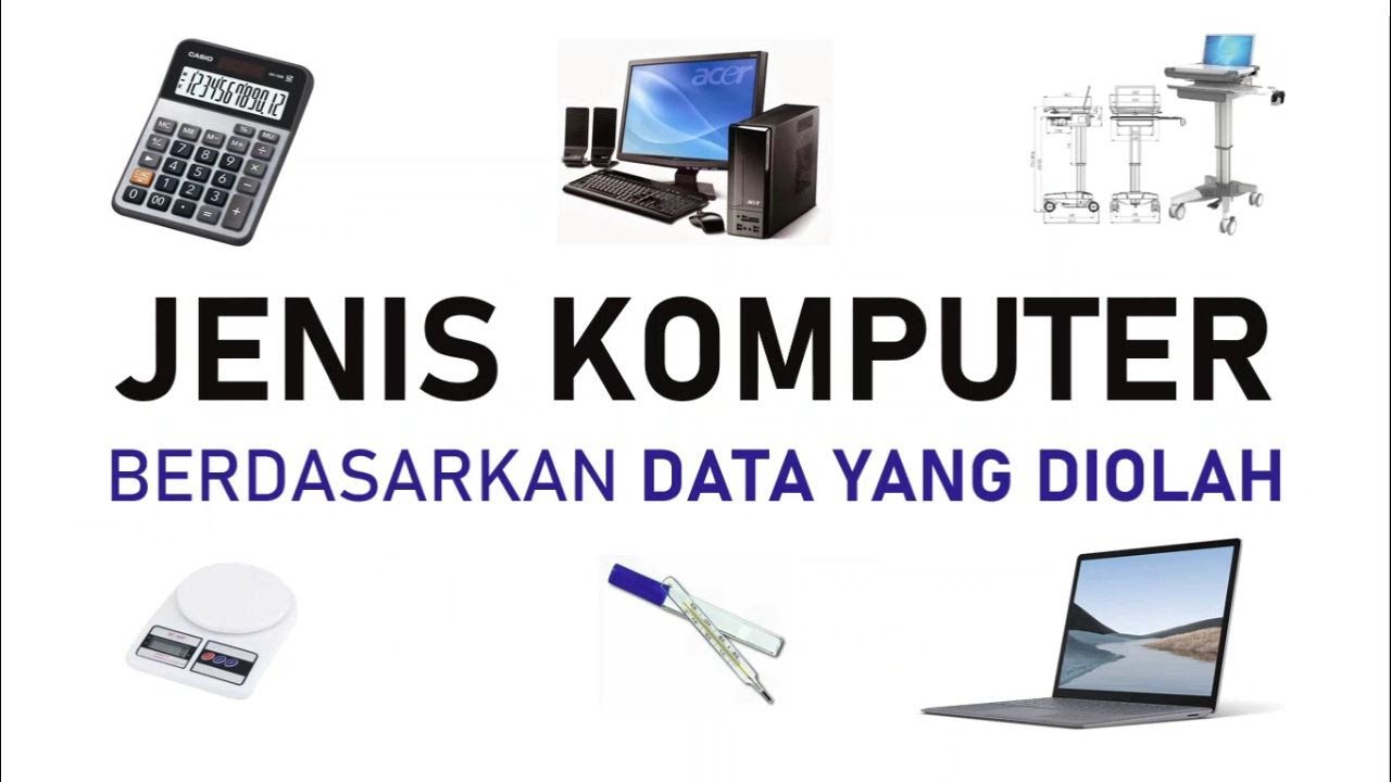 Jenis Komputer Berdasarkan Data yang Diolah | Analog, Digital, Hybrid ...