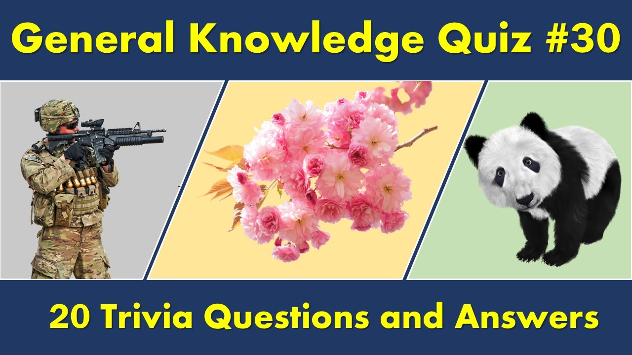 General Knowledge Quiz #30 (20 Trivia Questions and Answers) - YouTube