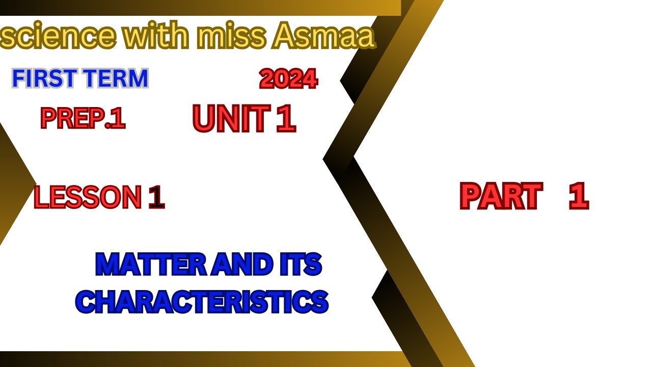 prep1-science-first term-2024-unit1-lesson1-matterand its ...