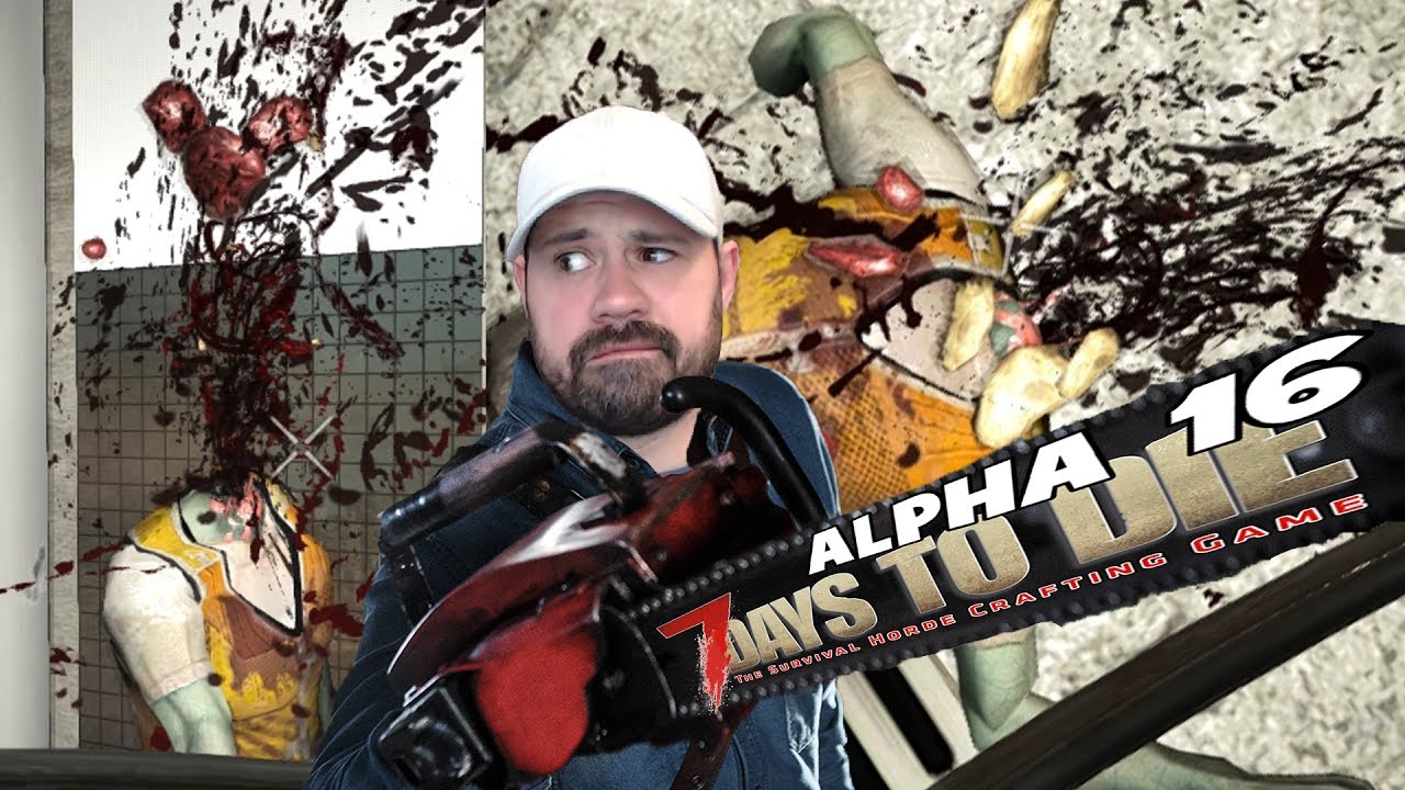 ALPHA 16 Fun Time | 7 Days To Die Alpha 16 Let's Play Gameplay PC | E13 ...