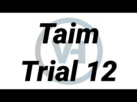 taim trial 12