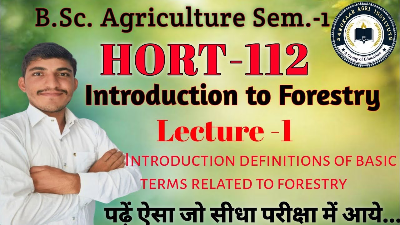 HORT-112 ||Definition of Basic Terms Related to forestry|| Lecture-1 By:-Dev sir #forestry #hort ...