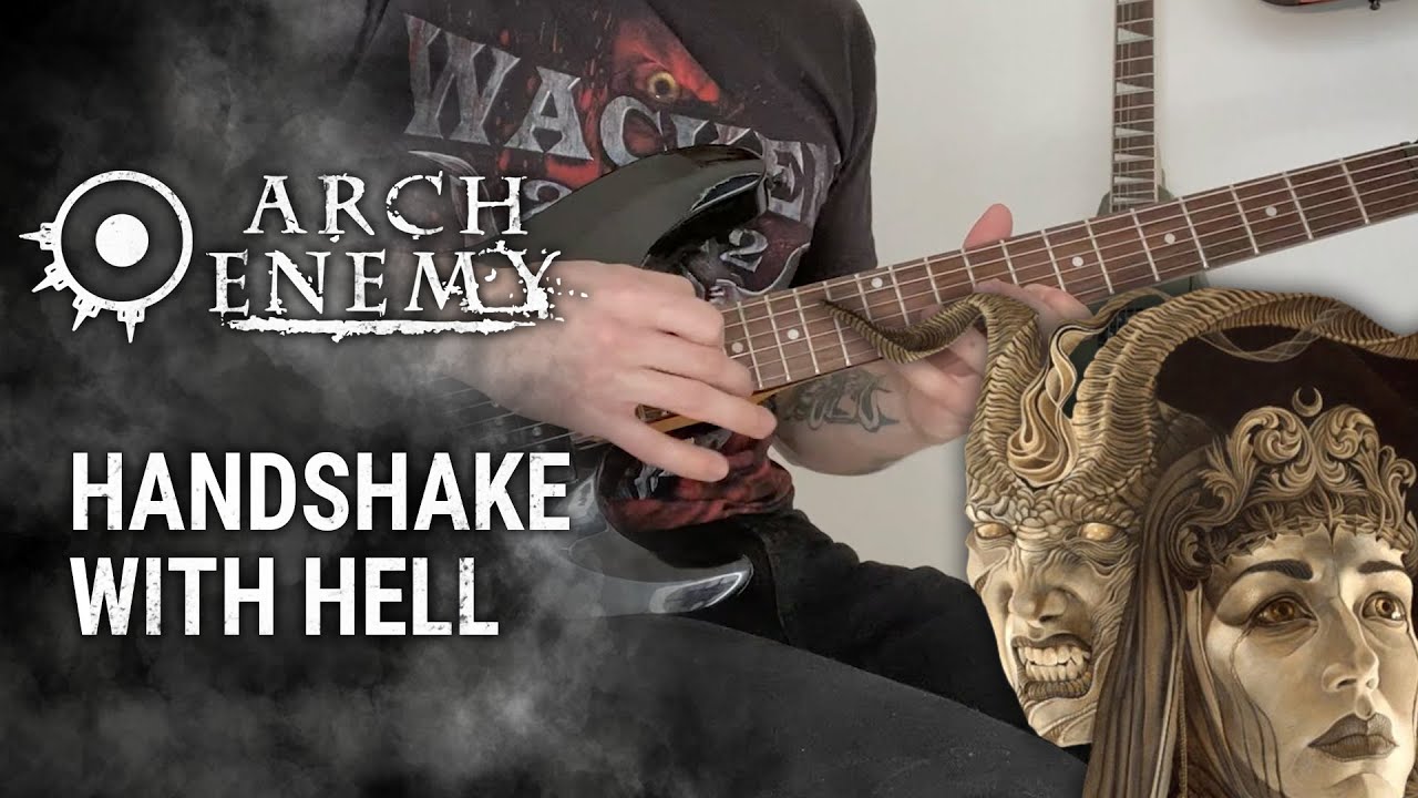 ARCH ENEMY - Handshake With Hell | Guitar Cover by Luis Guitar Covers ...