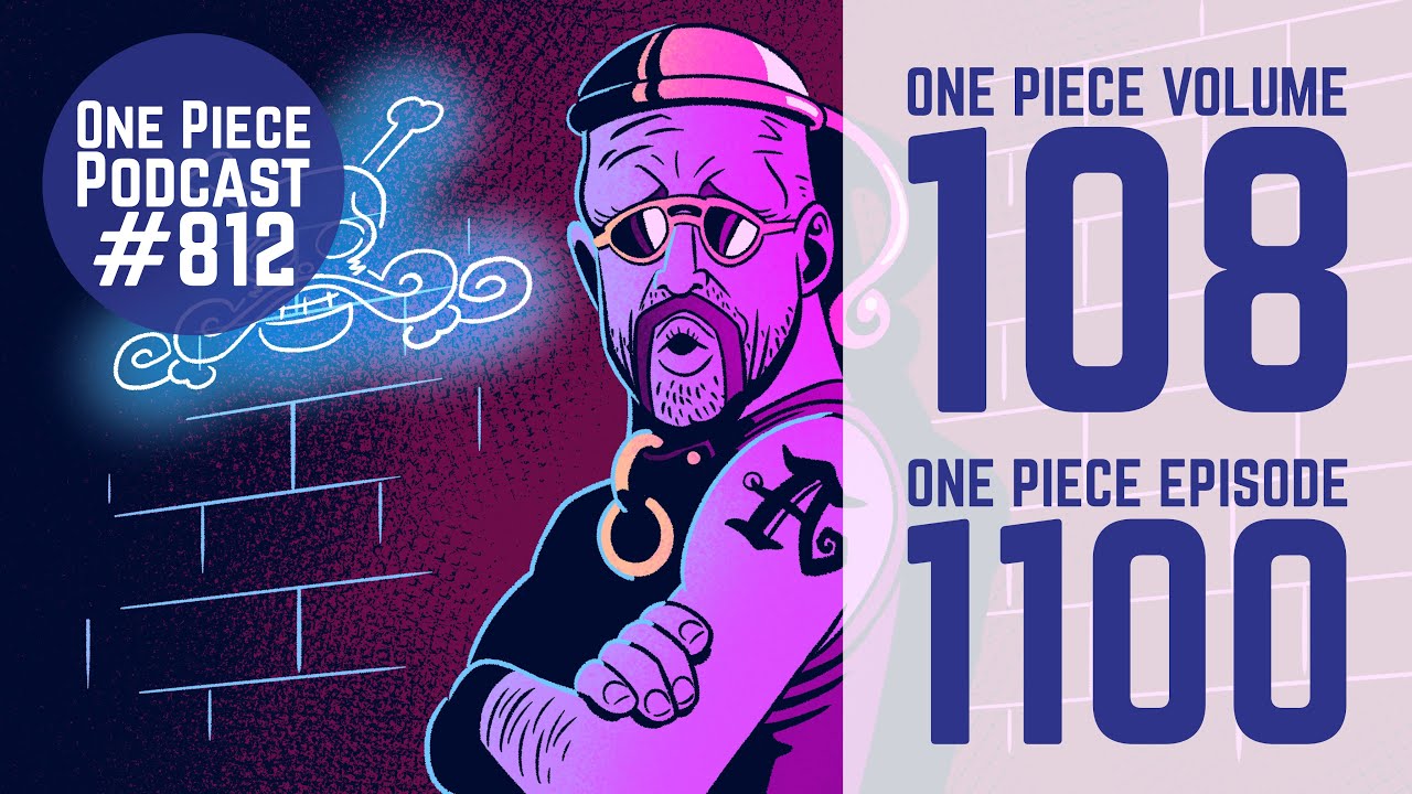 One Piece Episode 1100 | One Piece Volume 108 | OPP Episode 812, “One ...