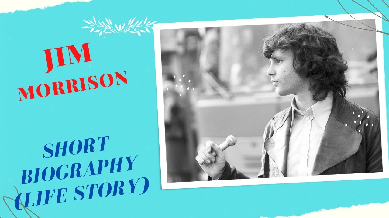 Jim Morrison -Short Biography (Life Story) - YouTube