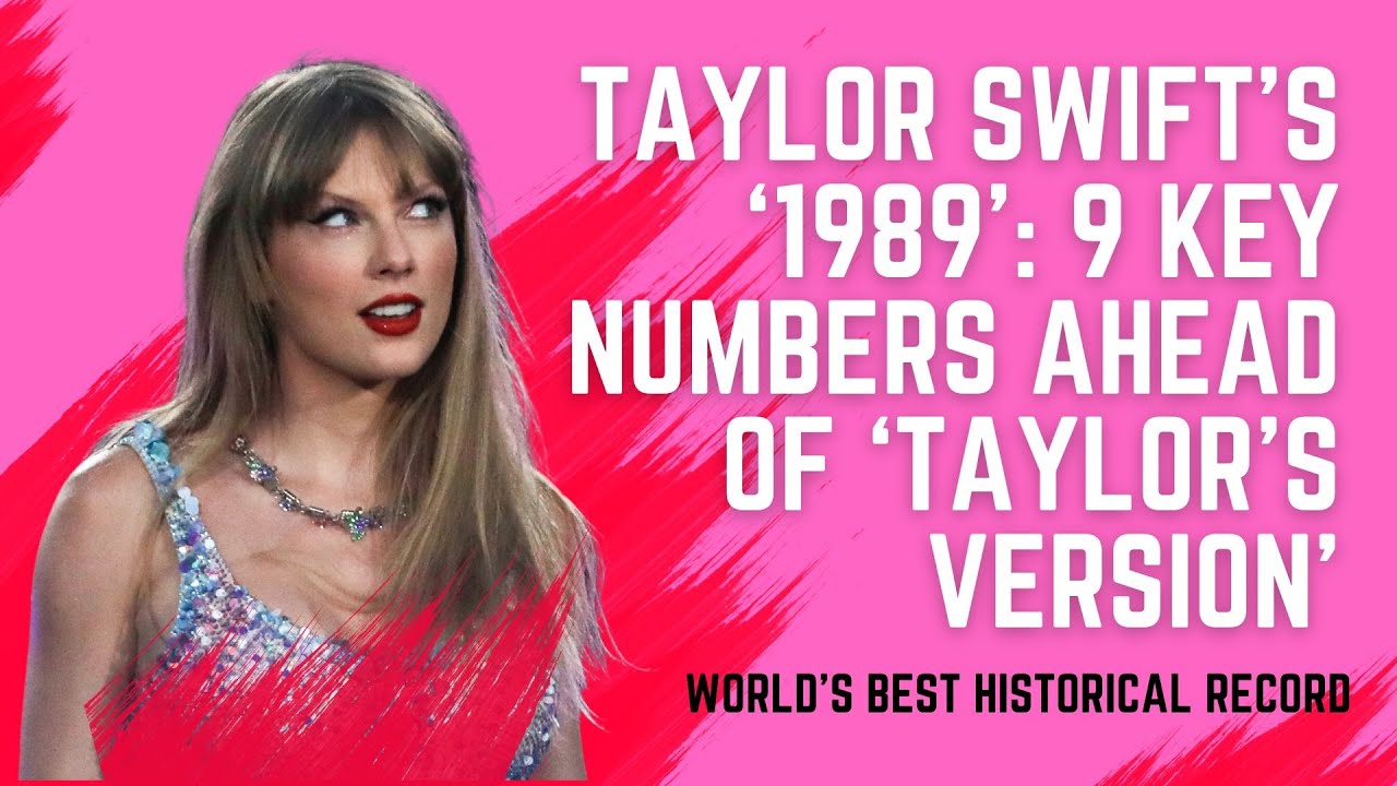 Taylor Swift’s ‘1989’: 9 Key Numbers Ahead of ‘Taylor’s Version’ # ...