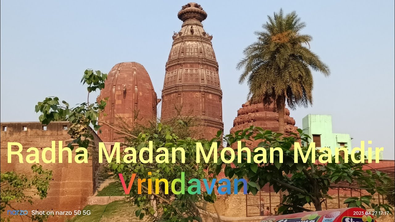 ৰাধা মদন মোহন মন্দিৰ বৃন্দাবন দৰ্শন || Radha Mandan Mohan Mandir ...