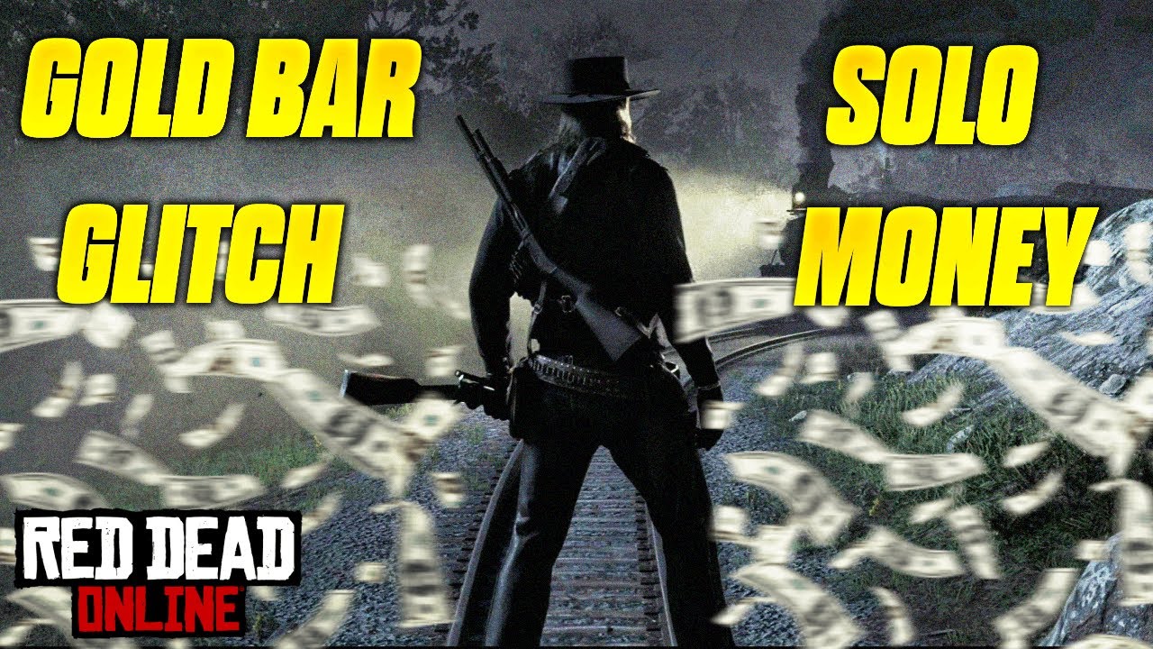 🤑 *SOLO* GOLD BAR MONEY GLITCH FASTER! 🤑 RDR2 ONLINE RED DEAD ONLINE ...