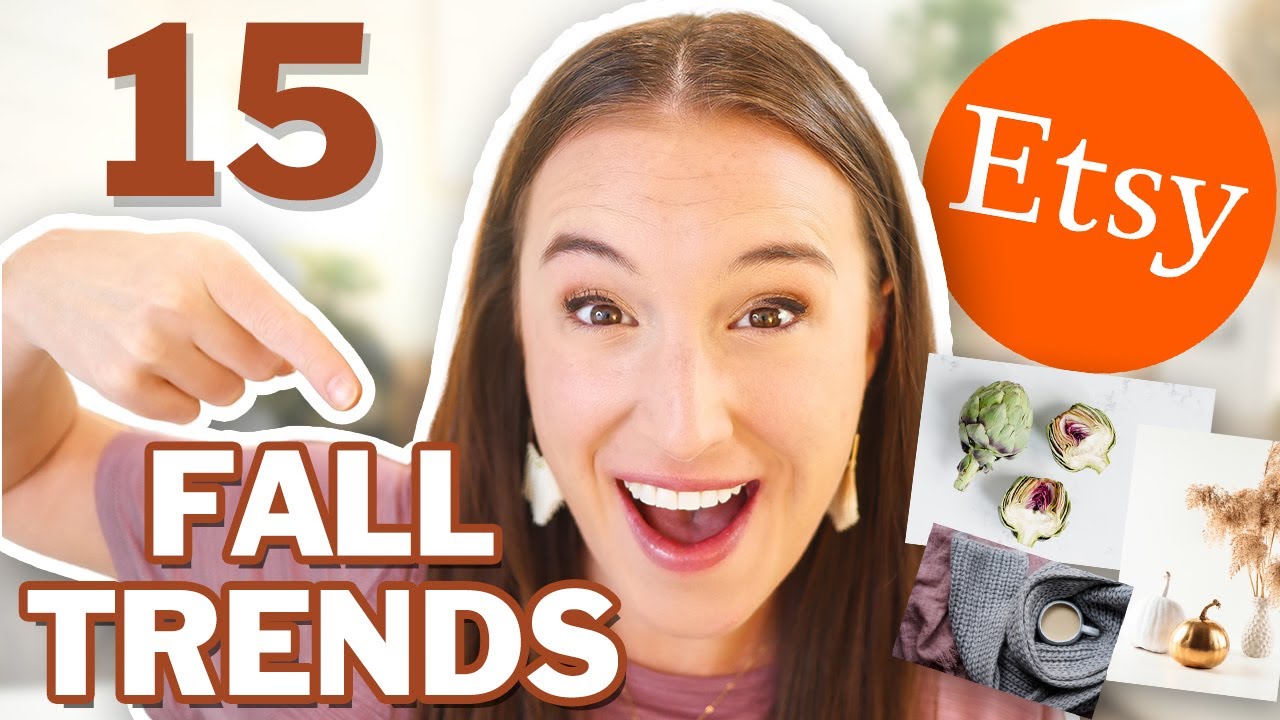 THESE 15 TRENDS will make CRAZY sales on Etsy this Fall! 🚀 | Fall 2024 ...