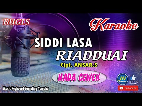 Siddi Lasa Riadduai_Bugis Karaoke_Tanpa Vocal+Lirik Cipt  Ansar S