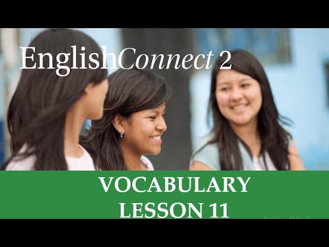 VOCABULAY LESSON 11 ENGLISH CONNECT 2 - YouTube
