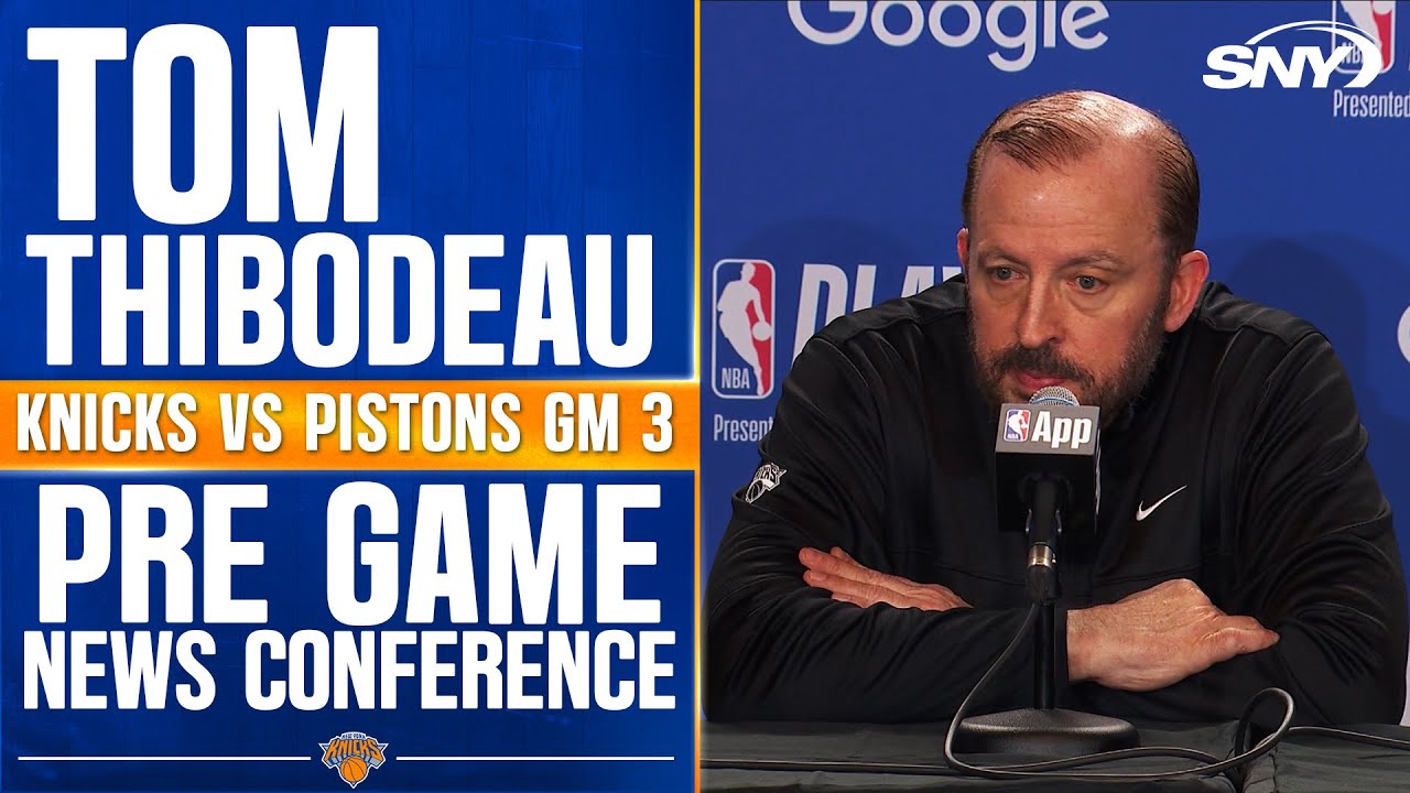 Tom Thibodeau talks Knicks' game plan for bouncing back in game three ...