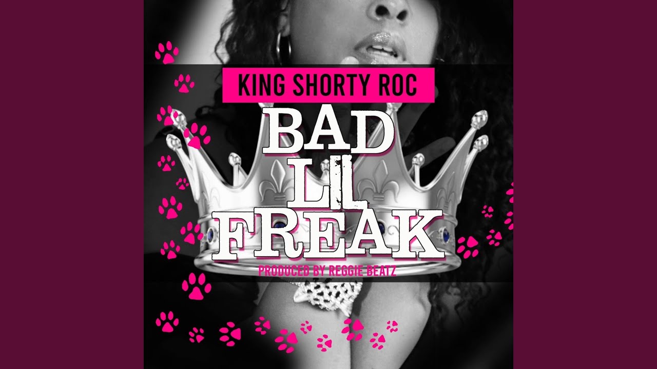 Bad Lil Freak - YouTube