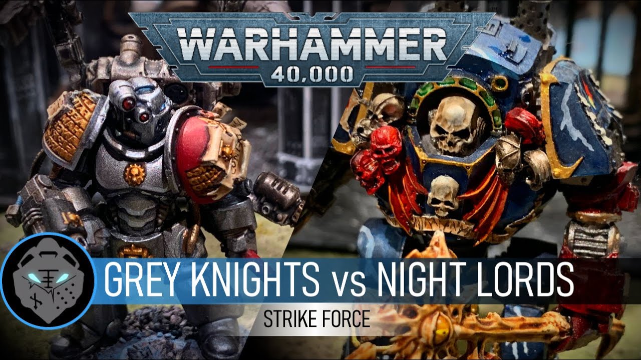 Grey Knights vs Night Lords *NEW MISSION* - A Warhammer 40,000 Battle ...