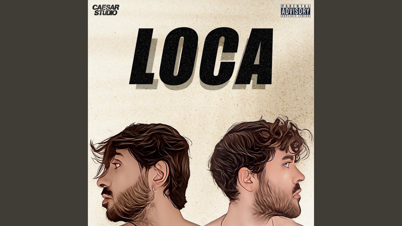 LOCA (feat. Caesar XCV) - YouTube