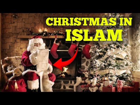 CHRISTMAS IN ISLAM | HISTORY OF CHRISTMAS - YouTube