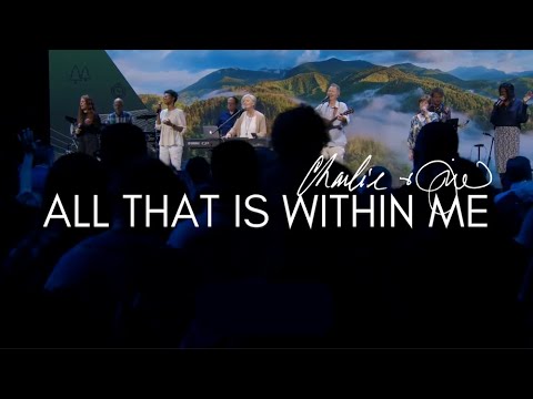Charlie & Jill LeBlanc | All That Is Within Me | SFBC LIVE